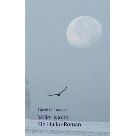 Voller Mond: Ein Haiku-Roman [German] | Walmart Canada