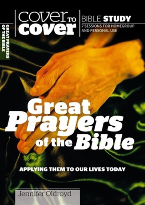 Pre-Owned Great Prayers of the Bible : Applying Them to Our Lives Today ...