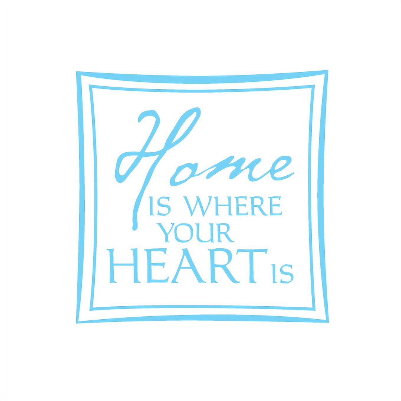 Home is Where Your Heart Is Vinyl Quote - Large - Ice Blue - Walmart.com