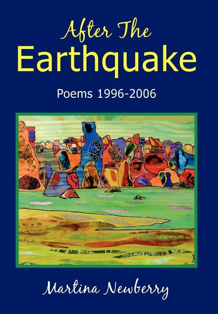 After The Earthquake : Poems 1996-2006 (Hardcover) - Walmart.com