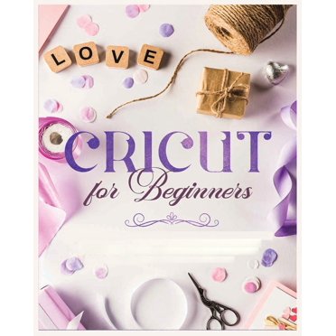 Cricut Design Space : The ultimate practical guide to Design Space with ...