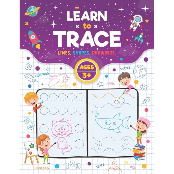 Learn to Trace : Lines Shapes Drawings Ages 3+: Tracing and Coloring ...
