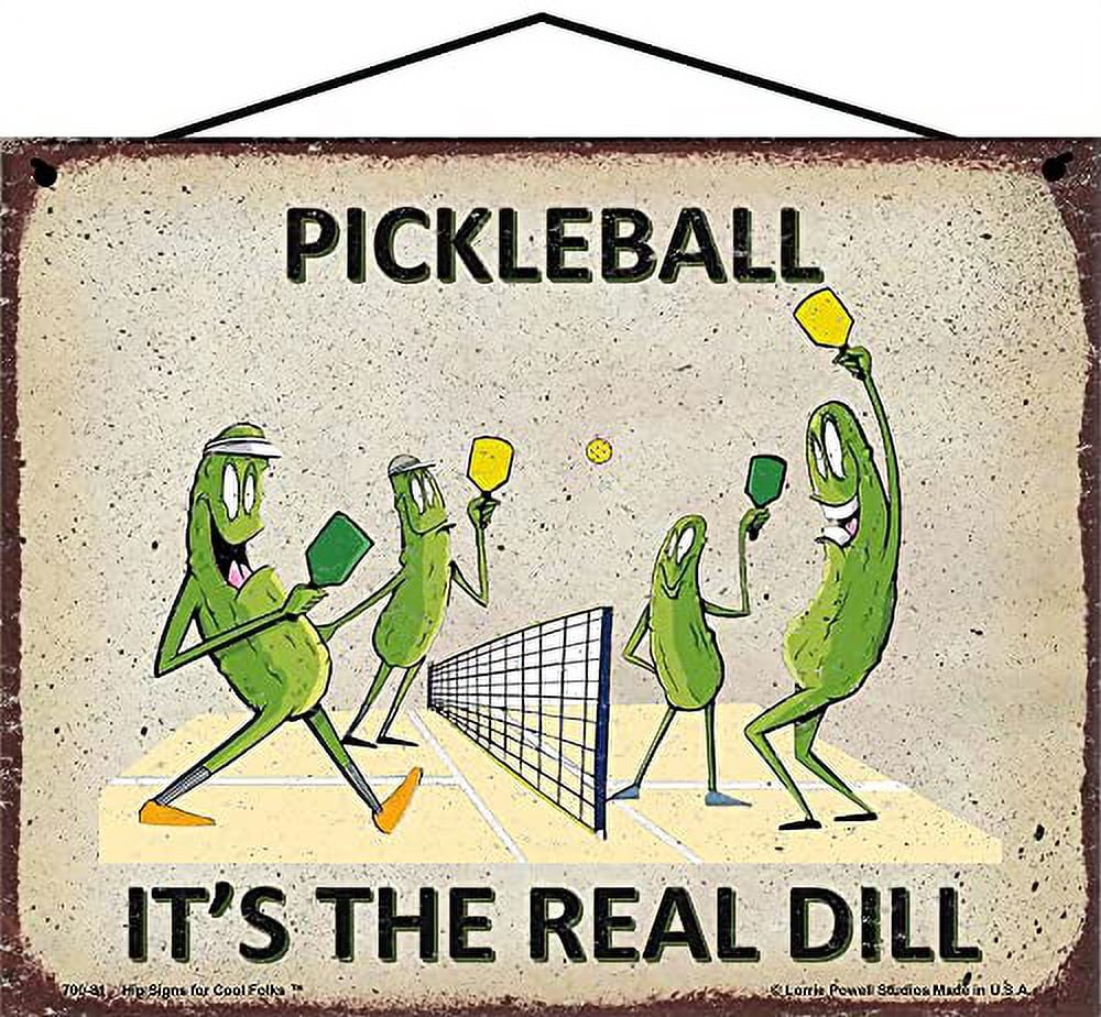 8x10 Pickleball Sign - It's The Real Dill - Vintage Style Pickleball ...
