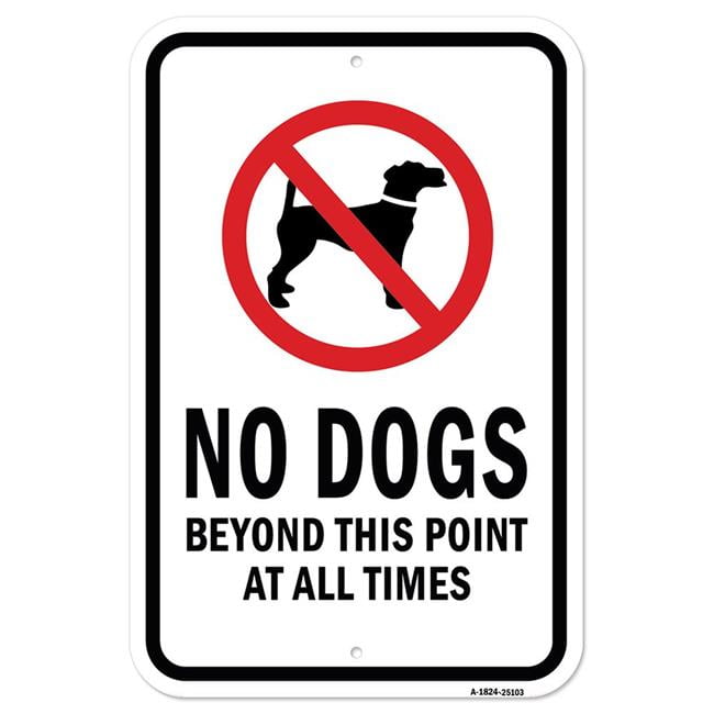 SignMission A-1824-25103 18 x 24 in. Aluminum Sign - No Dogs Beyond ...