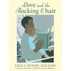 Love and the Rocking Chair (Hardcover) - Walmart.com