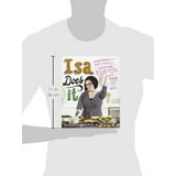 Isa Does It: Amazingly Easy, Wildly Delicious Vegan Recipes for Every ...