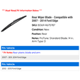 Rear Wiper Blade - Compatible with 2007 - 2014 Ford Edge 2008 2009 2010 ...