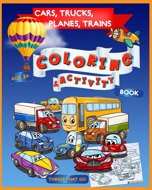 Early Learning: Cars, Trucks, Planes, Trains Coloring & Activity Book ...