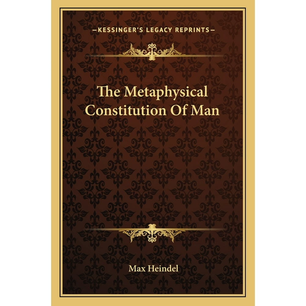 The Metaphysical Constitution of Man (Paperback) - Walmart.com ...