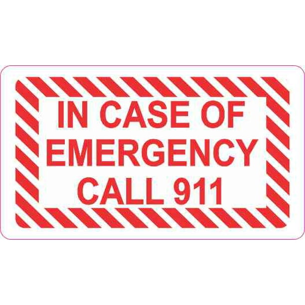 3.5inx2in In Case Of Emergency Call 911 Sticker Vinyl Decal Sign ...