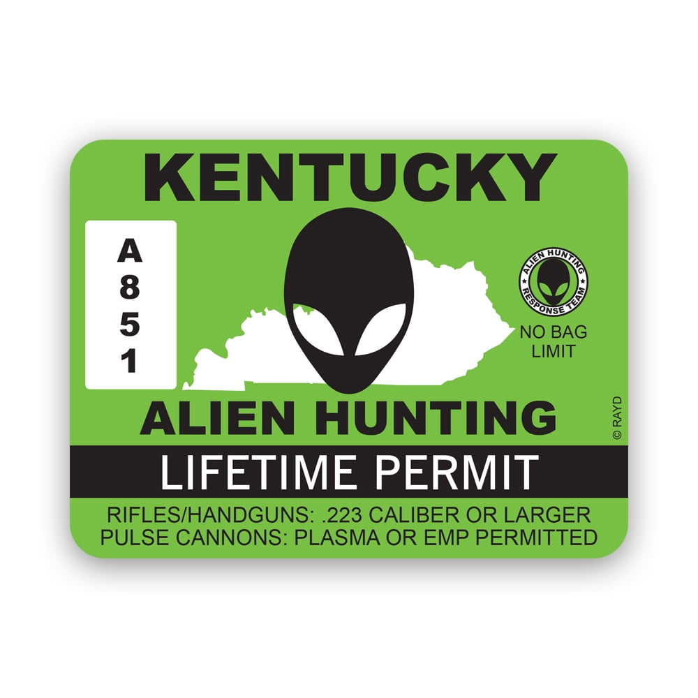 Kentucky Alien Hunting Permit Sticker Decal - Self Adhesive Vinyl ...