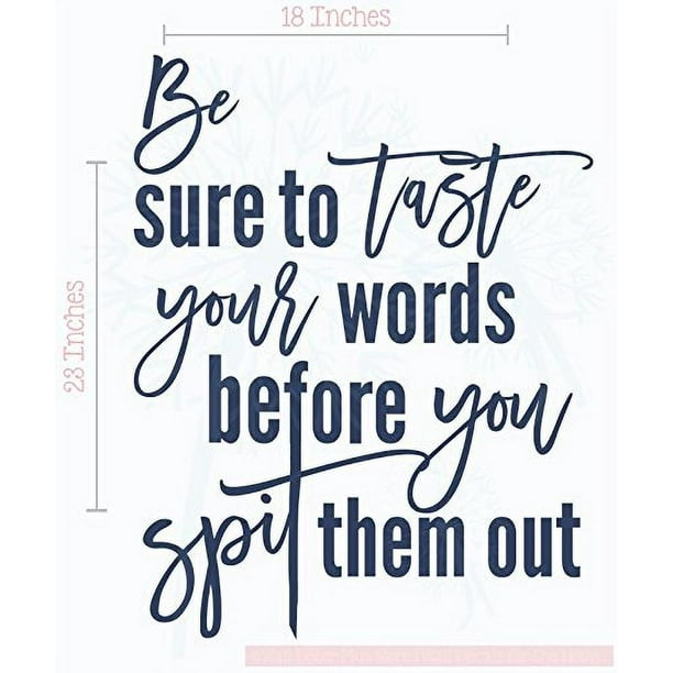 Taste Your Words Before You Spit Them Out Vinyl Letters Decals Wall ...