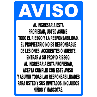 Notice By Entering Property You Assume Risk & Liability Sign - Walmart.com