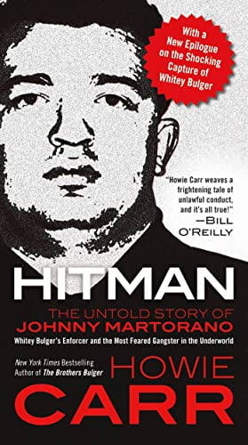 Pre-Owned Hitman : The Untold Story of Johnny Martorano: Whitey Bulger ...