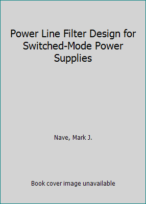 Pre-Owned Power Line Filter Design for Switched Mode Power Supplies ...
