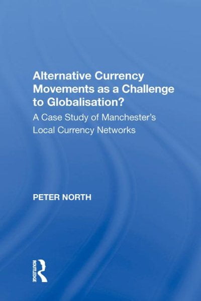Pre-Owned Alternative Currency Movements as a Challenge to ...