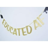 Qttier Educated AF Glitter Banner Sign for Graduation Party Decor ...