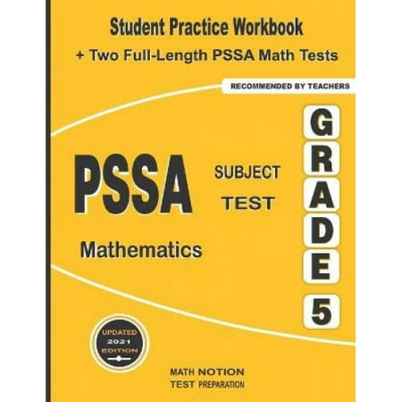 PSSA Subject Test Mathematics Grade 5: Student Practice Workbook + Two ...