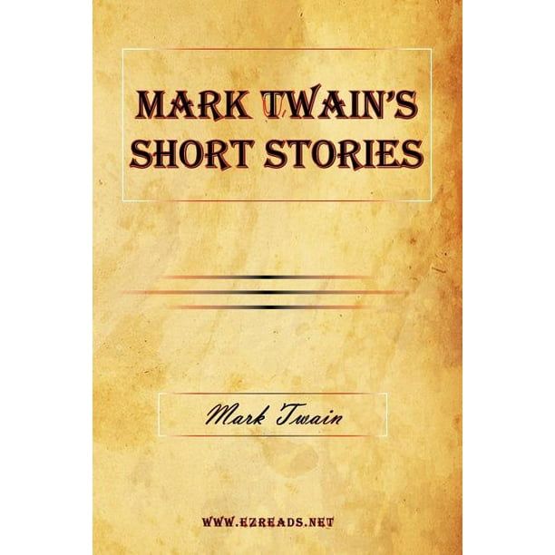 Mark Twain's Short Stories (Paperback) - Walmart.com - Walmart.com