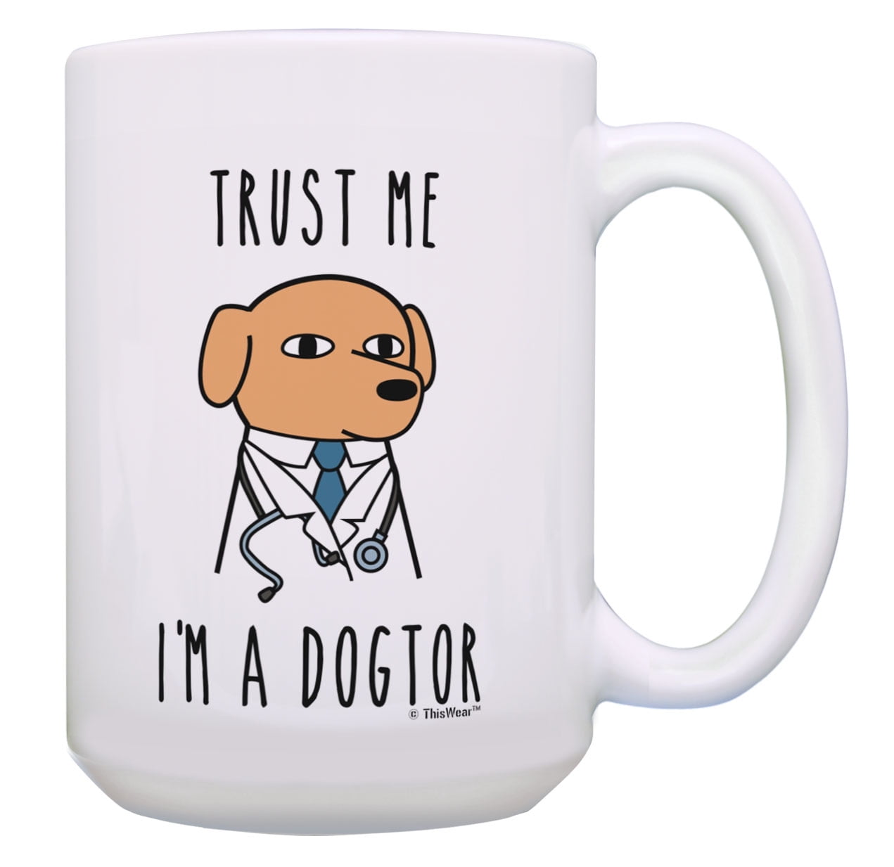 ThisWear Vet Mug Trust Me I'm a Dogtor Veterinarian Accessories Vet ...
