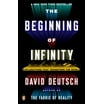 The Beginning of Infinity: Explanations That Transform the World ...