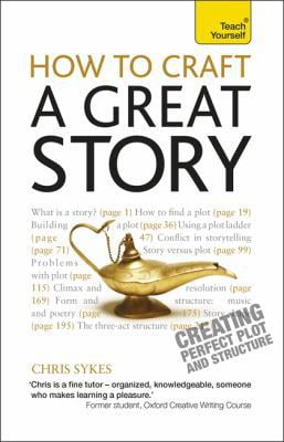 Pre-Owned How to Craft a Great Story: Creating Perfect Plot and ...