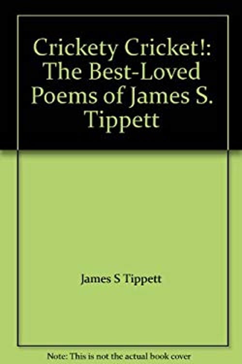 Pre-Owned Crickety-Cricket! : The Best-Loved Poems of James S. Tippett ...