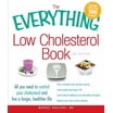 The Low Cholesterol Cookbook and Action Plan : 4 Weeks to Cut ...