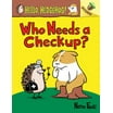 Hello, Hedgehog!: Who Needs a Checkup?: An Acorn Book (Hello, Hedgehog ...