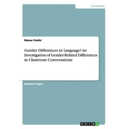 Gender Differences in Language? an Investigation of Gender-Related ...
