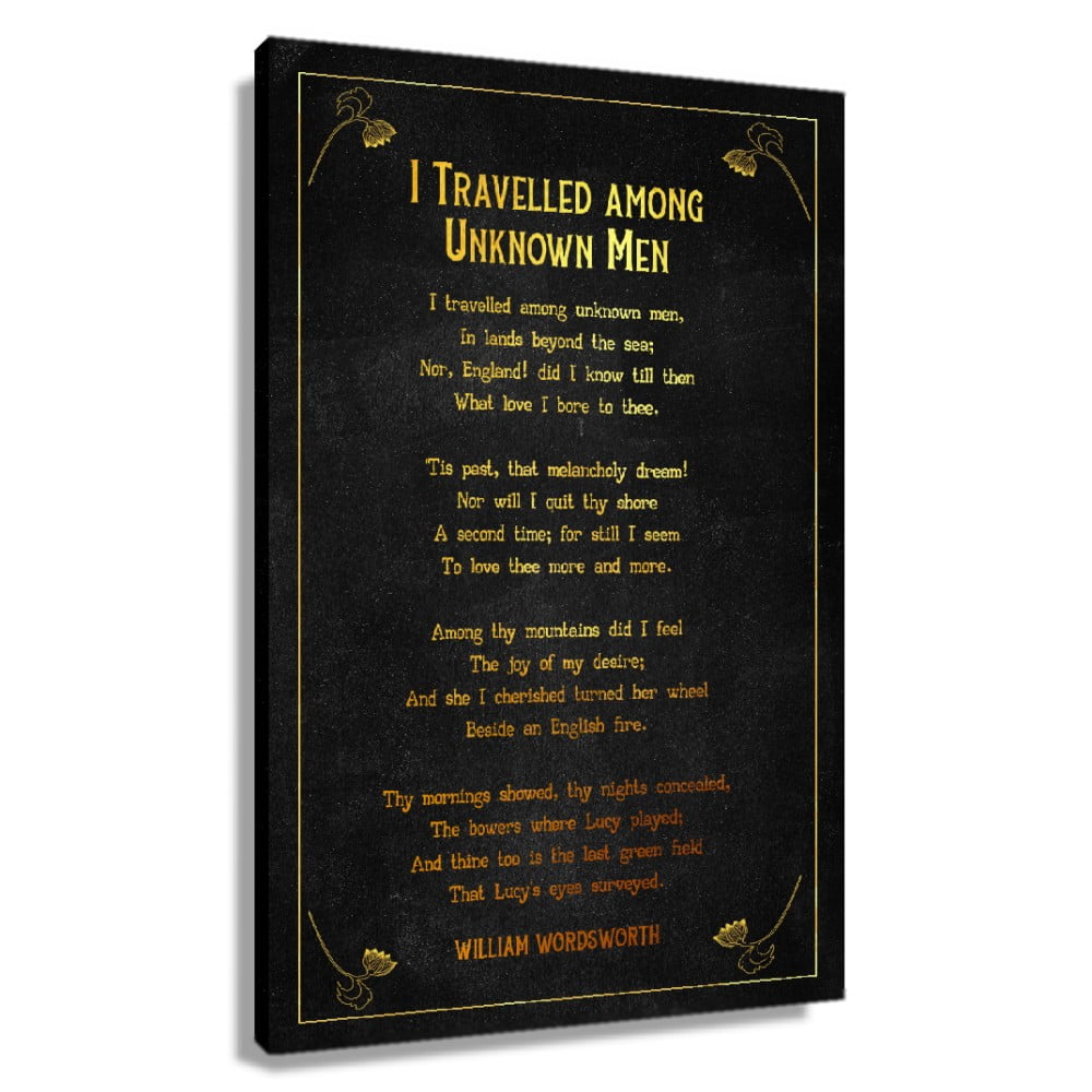 I Travelled Among Unknown Men Poem Wall Decor William Wordsworth Quote ...