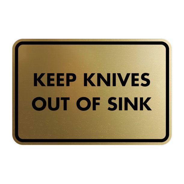 Signs ByLITA Classic Framed Keep Knives Out of Sink Sign (Brushed Gold ...