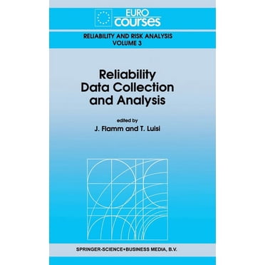 Topics in Safety, Reliability and Quality: Reliability Engineering ...
