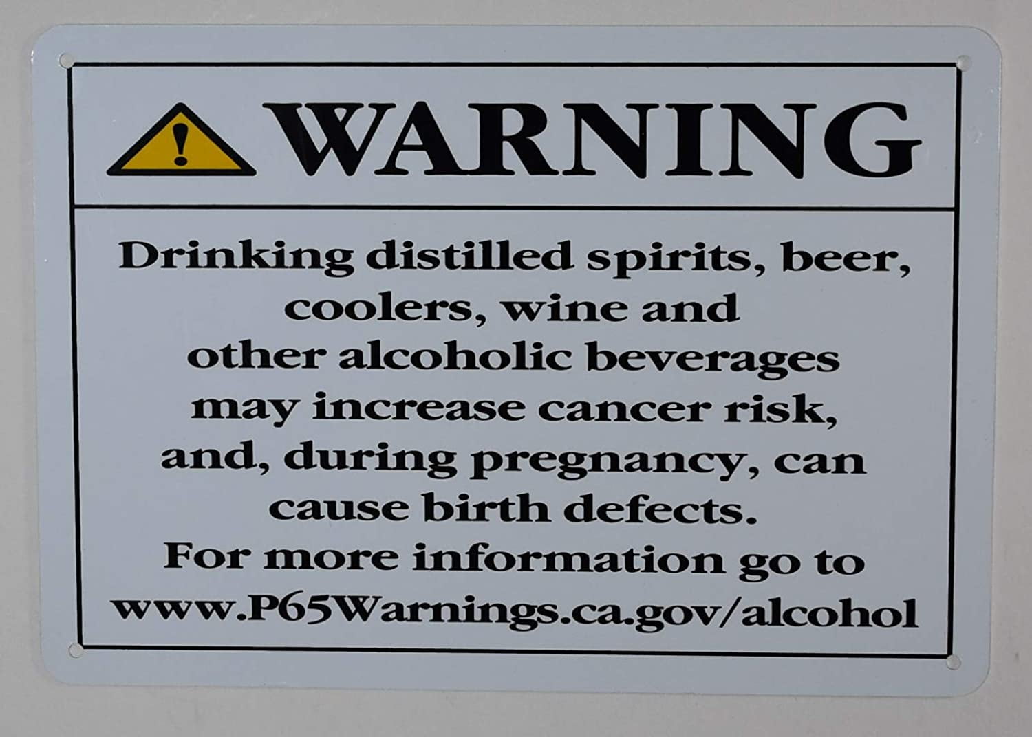 California Prop 65 Alcohol Warning Sign (White, Rust Free Aluminium ...
