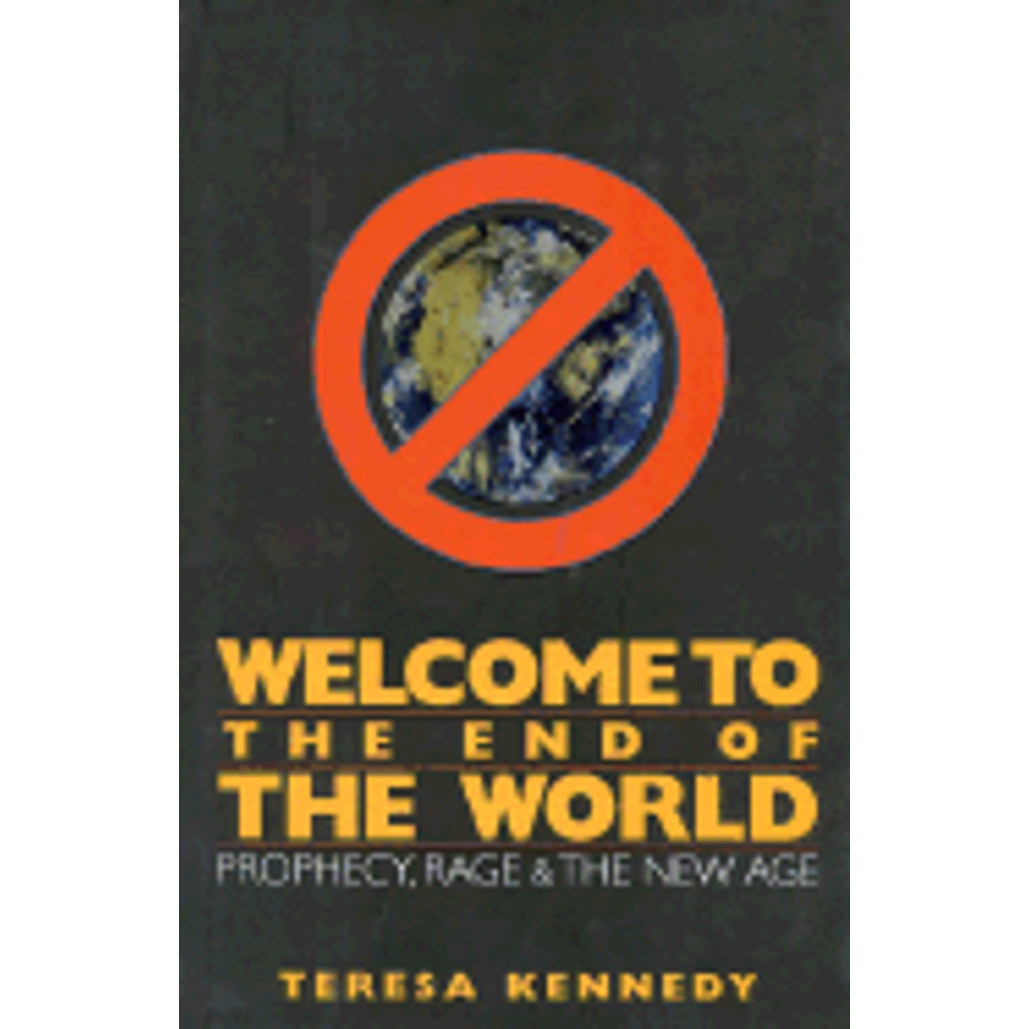 Pre-Owned Welcome to the End of the World : Millennial Fever, Prophecy ...