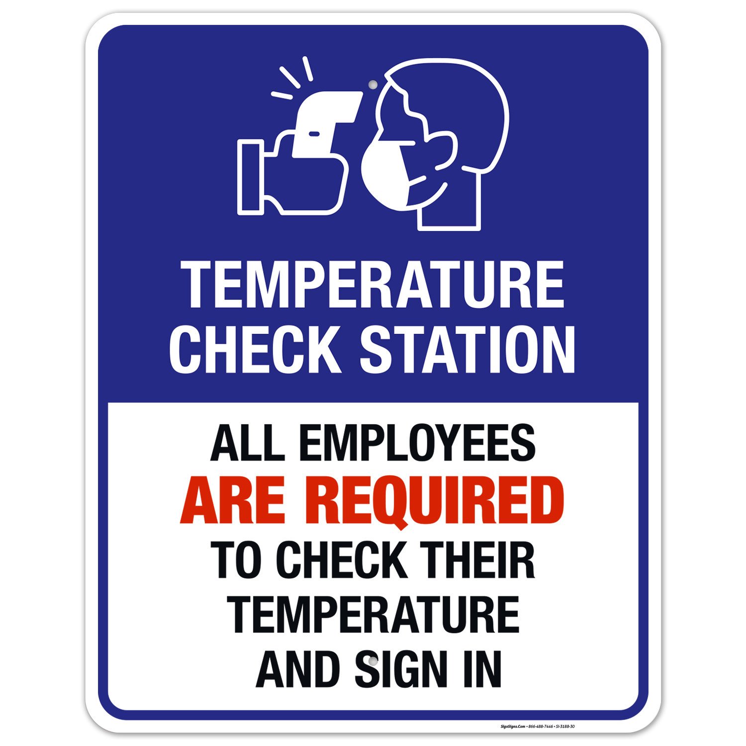 Temperature Check Station Sign, All Employees Are Required, 24x30 ...