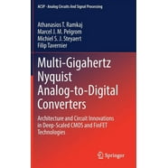 Analog Circuits and Signal Processing: Analog and Mixed-Signal Circuits in Nanoscale CMOS ...
