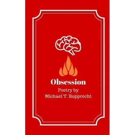 Obsession: Poetry by Michael Rupprecht | Walmart Canada