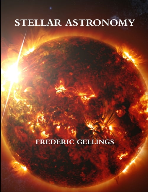 Stellar Astronomy Paperback