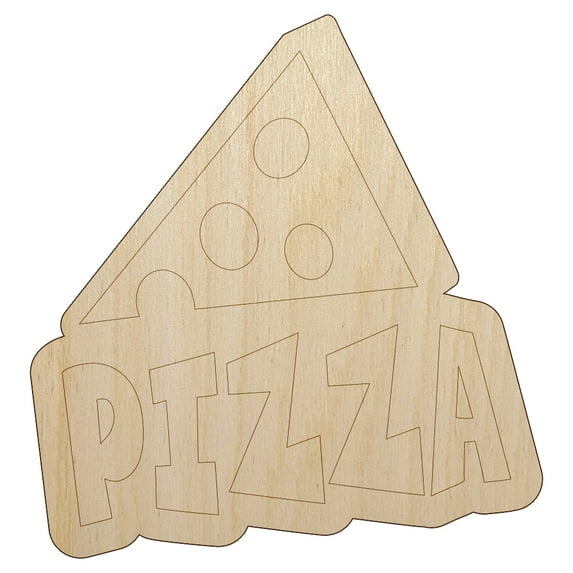 Pizza Slice with Text Wood Shape Unfinished Piece Cutout Craft DIY ...