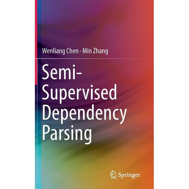 Semi-Supervised Dependency Parsing (Hardcover) - Walmart.com