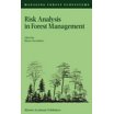 Managing Forest Ecosystems: Risk Analysis in Forest Management ...