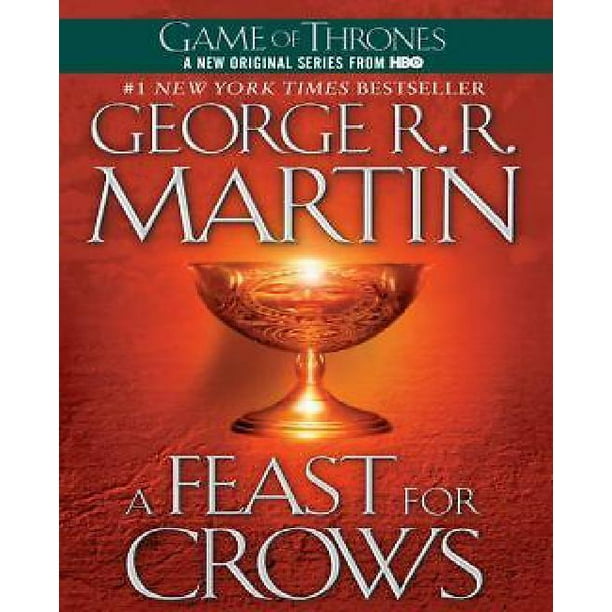 A Feast for Crows (A Song of Ice and Fire, Book 4) - Walmart.ca