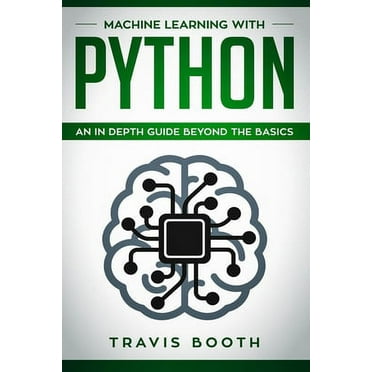 Introduction to Machine Learning with Python : A Beginner's Guide To ...