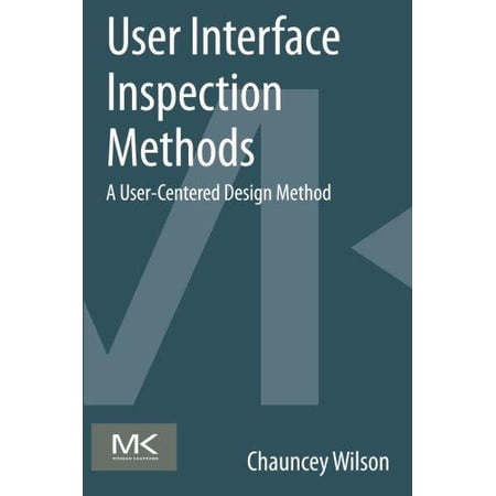 User Interface Inspection Methods: A User-Centered Design Method ...