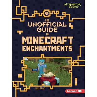 My Minecraft (Alternator Books (R)): The Unofficial Guide to Minecraft ...
