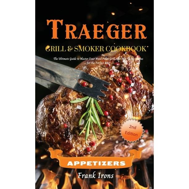 Traeger Pellet Grills Recipes