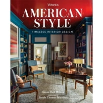 Veranda American Style: Timeless Interior Design, (Hardcover) - Walmart.com