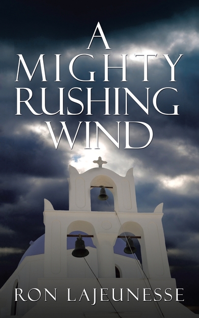 A Mighty Rushing Wind (Paperback) - Walmart.com