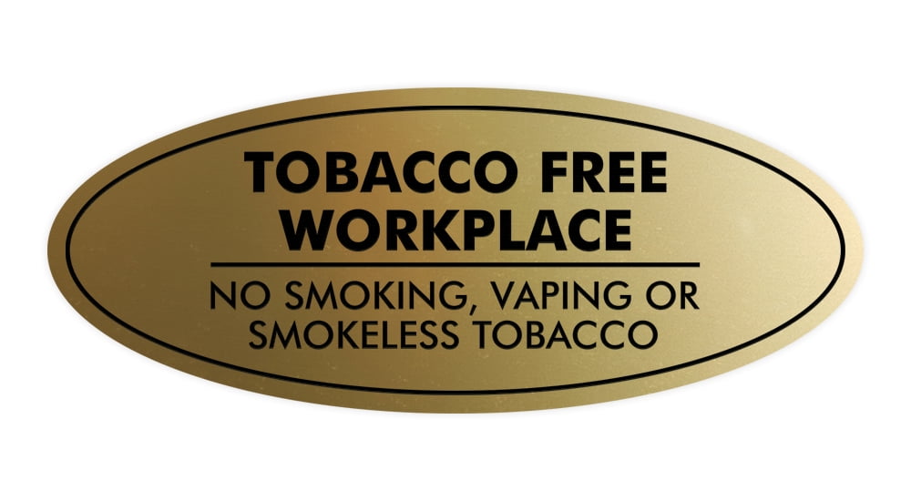 Oval Tobacco Free Workplace No Smoking Sign (Brushed Gold) - Large 3 ...